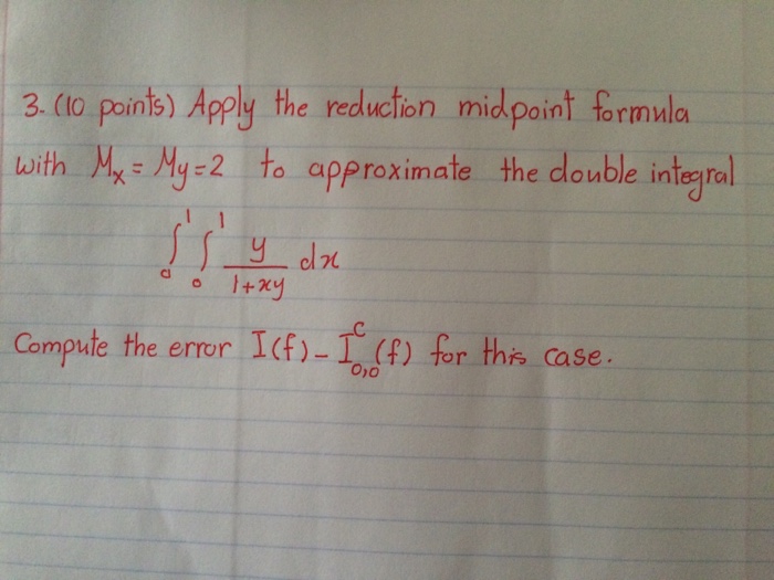 Solved Apply the reduction midpoint formula with M_x = M_y = | Chegg.com