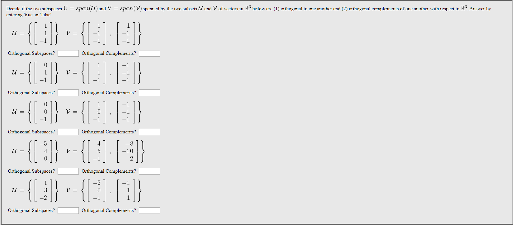 Solved Decide if the two subspaces Uspan() and V-span() | Chegg.com