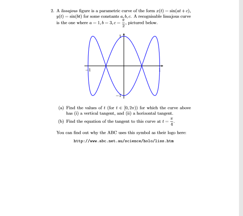 Solved 2 A Lissajous Figure Is A Parametric Curve Of The Chegg solved-2-a-lissajous-figure-is-a-parametric-curve-of-the-chegg