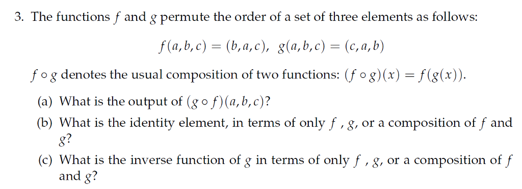 Solved The functions f and g permute the order of a set of | Chegg.com