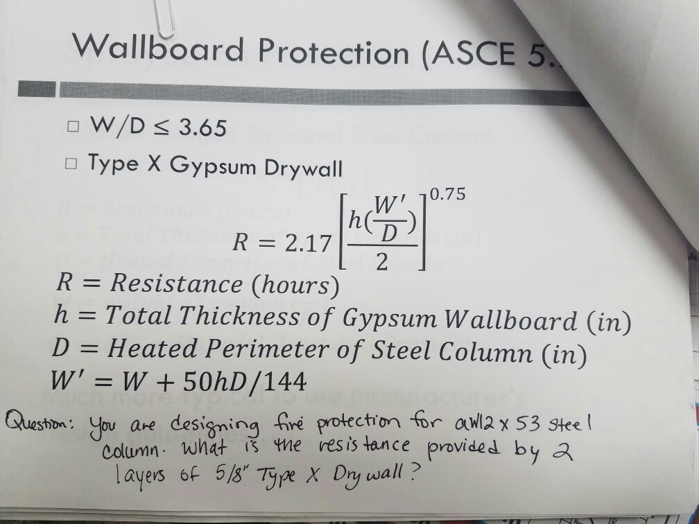 Solved Wallboard Protection (ASCE o W/D s 3.65 Type X | Chegg.com