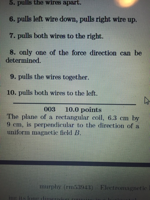 Solved 5. pulls the wires apart. 6. pulls left wire down, | Chegg.com