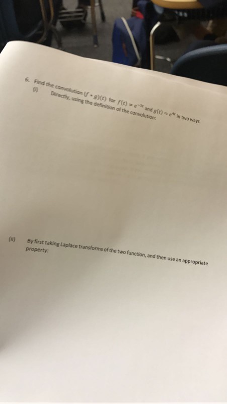 Solved 6. Find the convolution f 9xe) for fe) - e- and gt) | Chegg.com
