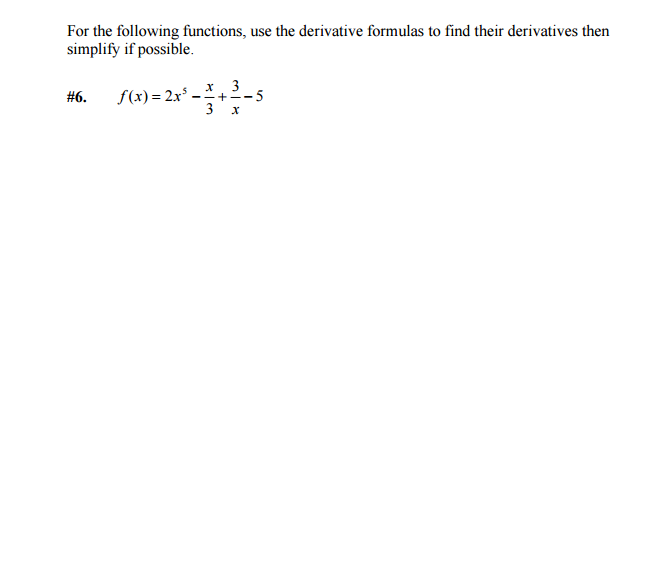 Solved For the following functions, use the derivative | Chegg.com