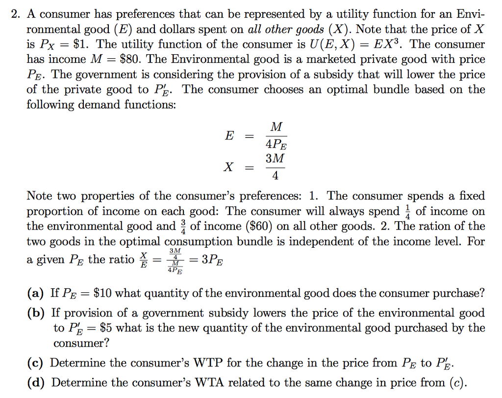 Solved A consumer has preferences that can be represented by | Chegg.com