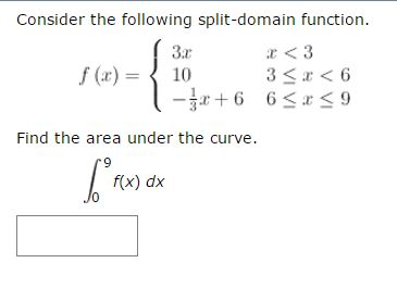 Solved Consider the following split-domain function. | Chegg.com