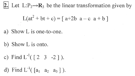 Solved Let L:P2? > R3 be the linear transformation given by | Chegg.com