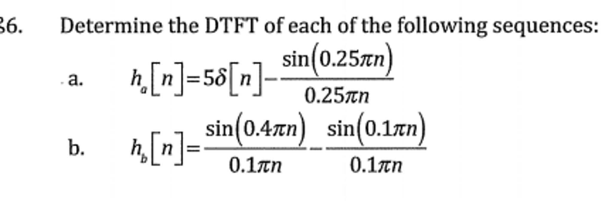 Solved Determine the DTFT of each of the following | Chegg.com