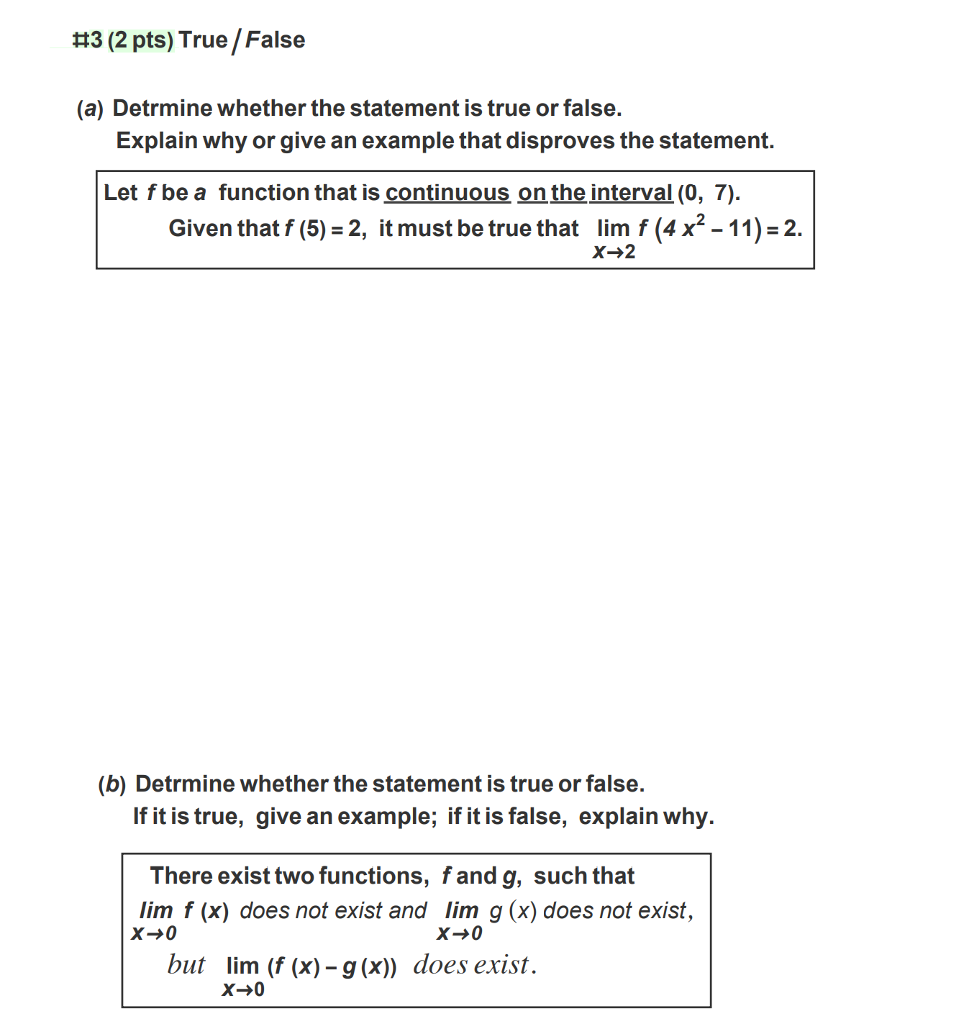 Solved #3 (2 pts) True / False (a) Detrmine whether the | Chegg.com