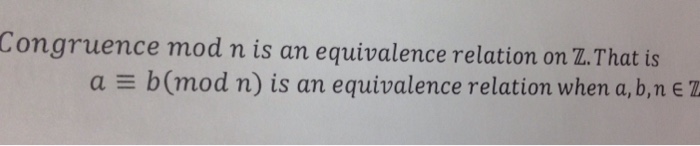 Solved Congruence mod n is an equivalence relation on Z. | Chegg.com