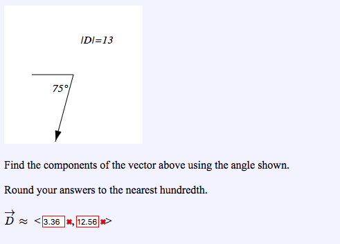 Solved 1D1=13 75° Find the components of the vector above | Chegg.com