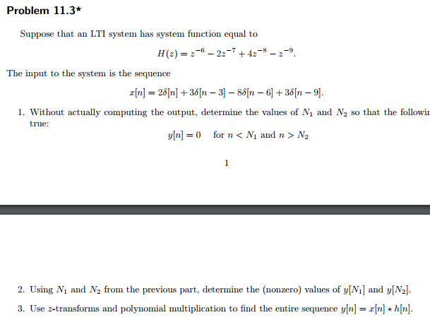 Solved Suppose that an LTI system has system function equal | Chegg.com Solved Suppose that an LTI system has system function equal | Chegg.com