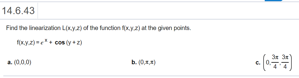 Solved 14 6 43 Find The Linearization L X Y Z Of The