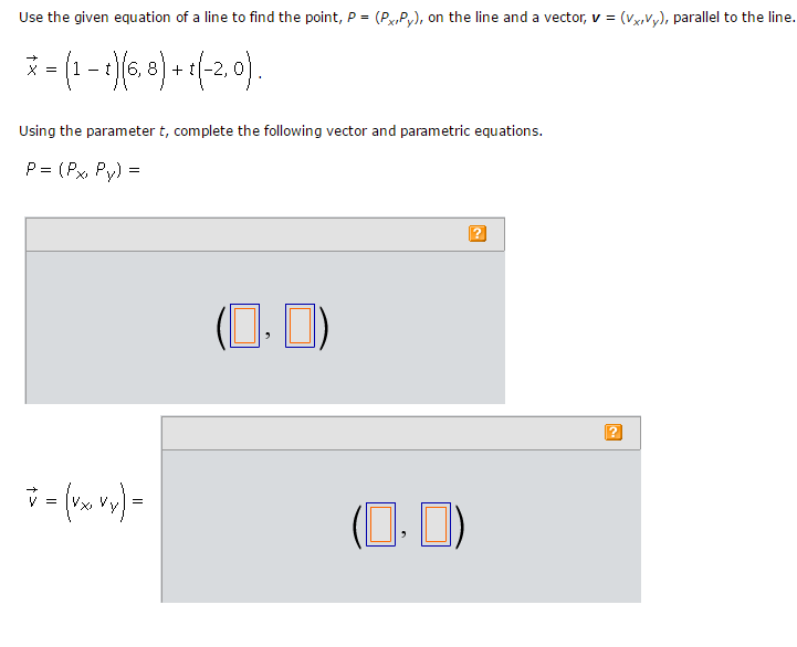 Solved Use the given equation of a line to find the point, P | Chegg.com