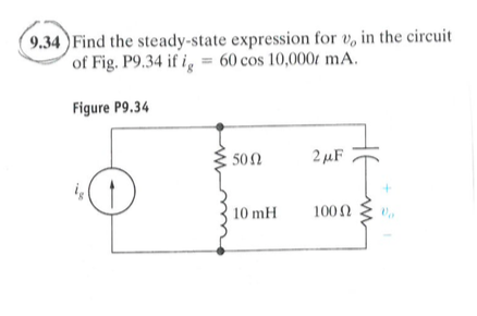 Solved 9.34) Find the steady-state expression for vo in the | Chegg.com