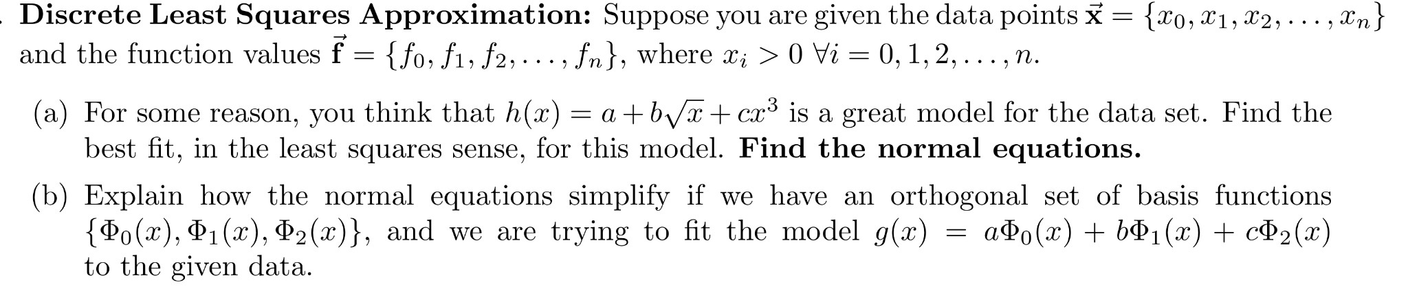 Solved Discrete Least Squares Approximation: Suppose you are | Chegg.com