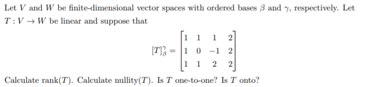 Solved Let V and W be finite-dimensional vector spaces with | Chegg.com