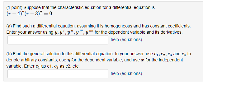 Solved (1 point) Suppose that the characteristic equation | Chegg.com