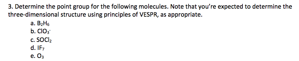 Solved 3. Determine the point group for the following | Chegg.com