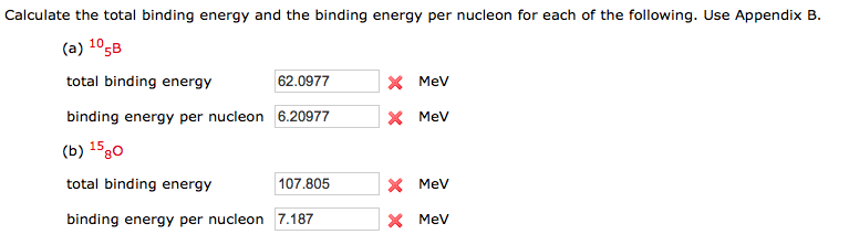 Solved Calculate the total binding energy and the binding | Chegg.com