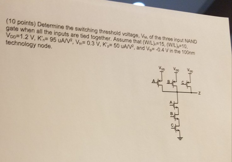 Solved (10 points) Determine the switching threshold | Chegg.com
