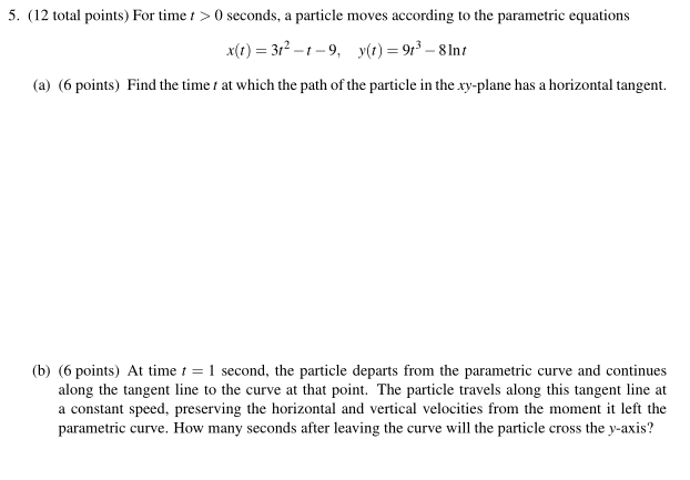 Solved For time t > 0 seconds, a particle moves according to | Chegg.com