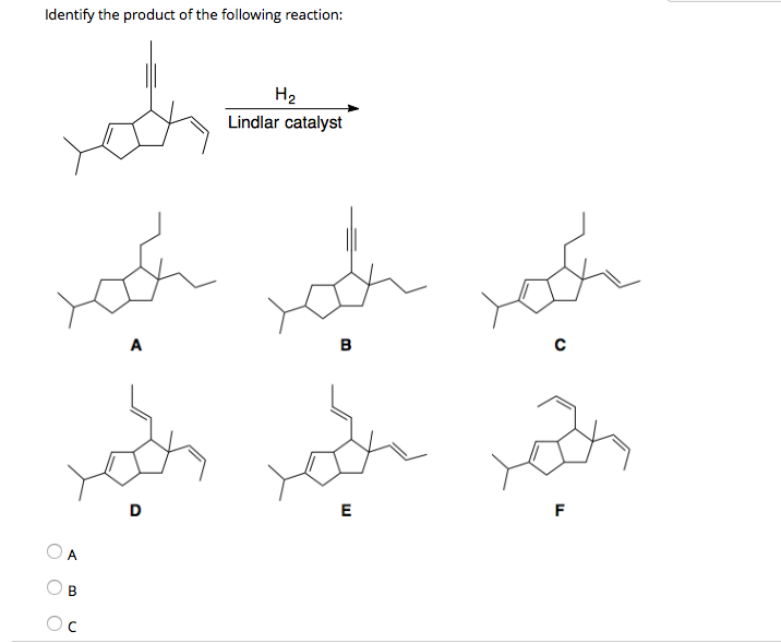 Solved Identify the product of the following reaction: H2 | Chegg.com