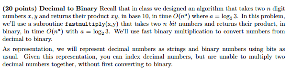 Solved (20 points) Decimal to Binary Recall that in class we | Chegg.com