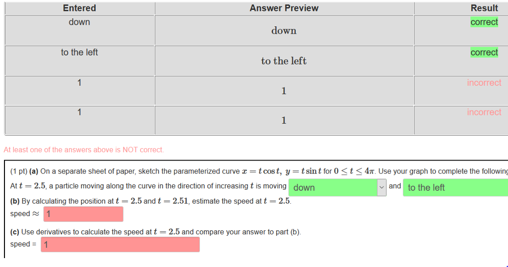 Solved Entered Answer Preview Result down correct down to | Chegg.com