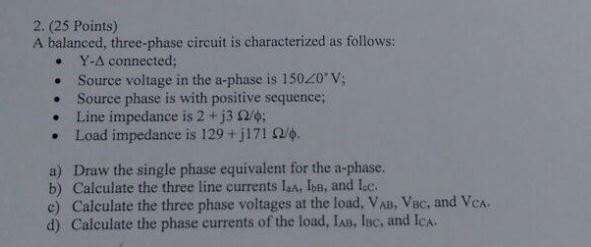 Solved A balanced, three-phase circuit is characterized as | Chegg.com