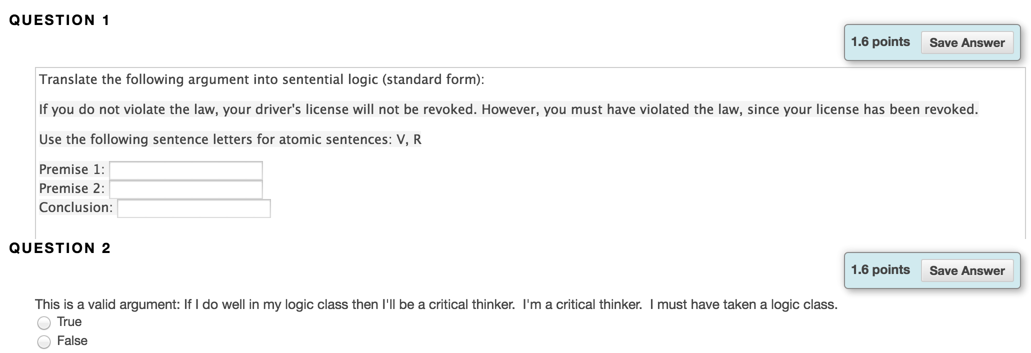 Solved Translate the following argument into sentential | Chegg.com