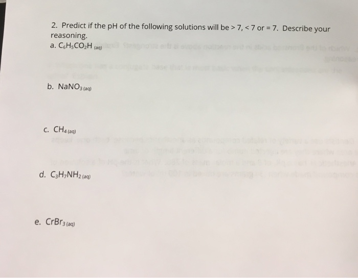 Solved Predict if the Ph of the following solutions will be | Chegg.com