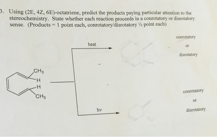 Solved Using (2E, 4Z, 6E)-octatriene, predict the products | Chegg.com