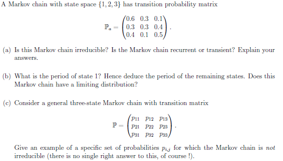 Solved A Markov chain with state space {1, 2, 3} has | Chegg.com