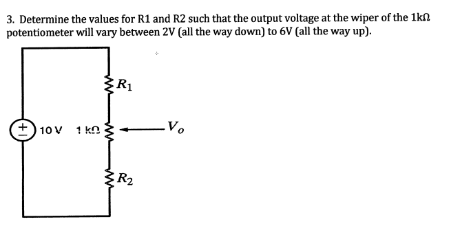 Solved 3. Determine the values for R1 and R2 such that the | Chegg.com