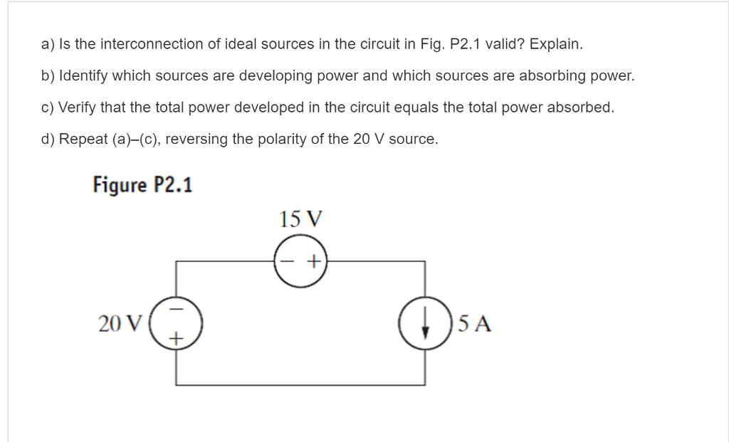 Solved Is the interconnection of ideal sources in the | Chegg.com