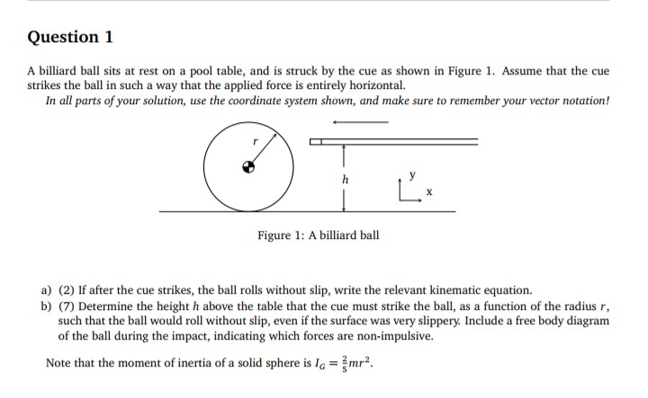 Solved Question 1 A billiard ball sits at rest on a pool | Chegg.com