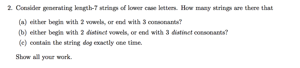 Solved Consider generating length-7 strings of lower case | Chegg.com
