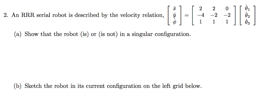 =|-4-2-21102 03 2. An RRR serial robot is described | Chegg.com