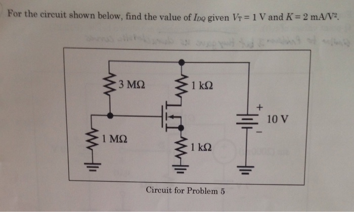 For the circuit shown below, find the value of IDQ | Chegg.com