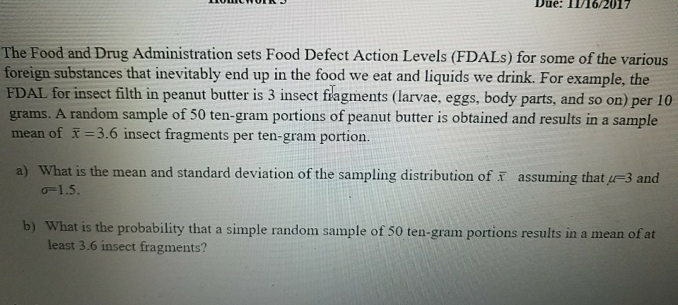 Solved Due: I/16/2017 The Food and Drug Administration sets | Chegg.com