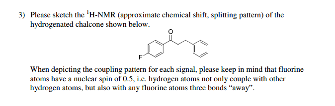Solved Please sketch the 1H-NMR (approximate chemical shift, | Chegg.com