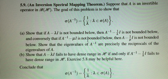 Solved Suppose that A is an invertible operator in B(H). The | Chegg.com