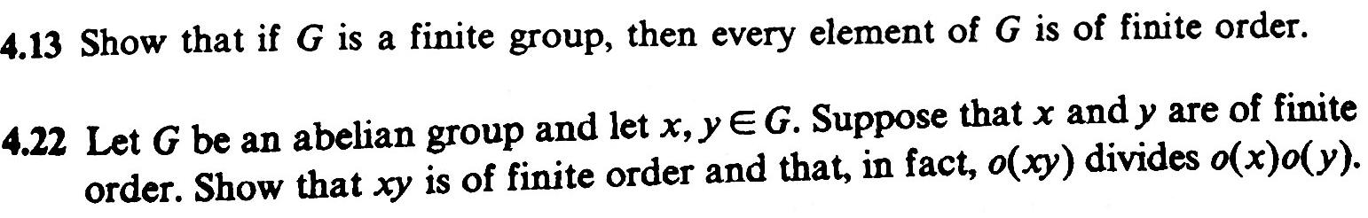 Solved Show that if G is a finite group, then every element | Chegg.com