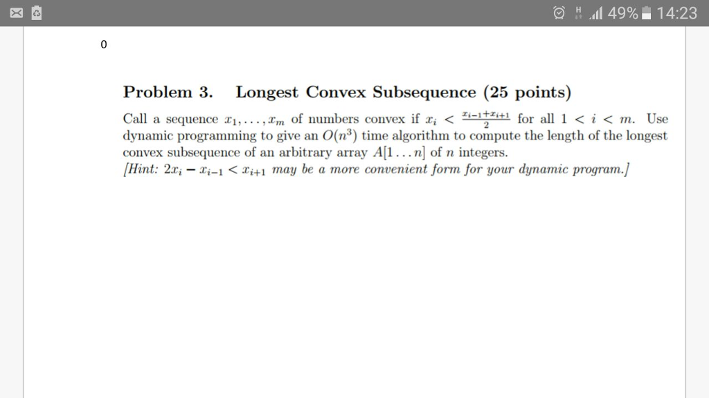 Solved 回H .dl 49%. 14:23 0 Problem 3. Longest Convex | Chegg.com
