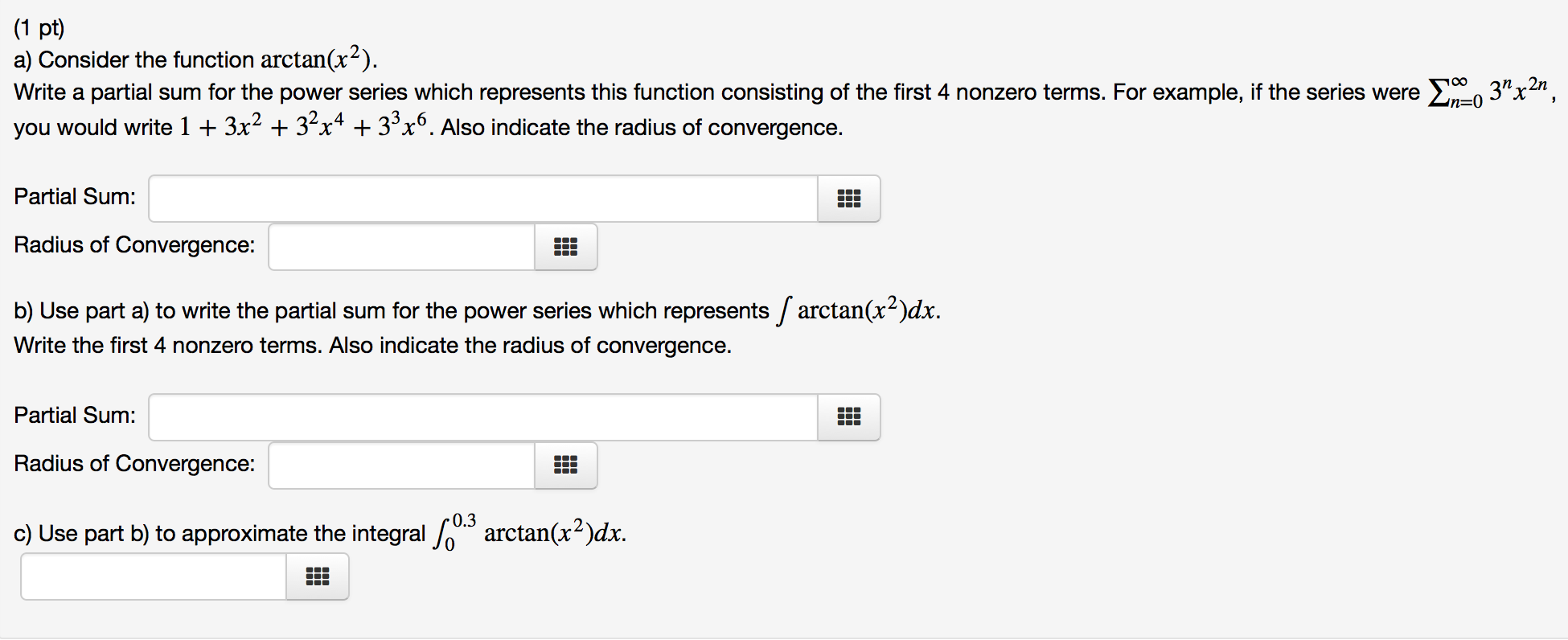Solved (1 pt) a) Consider the function arctan(x^2). Write a | Chegg.com
