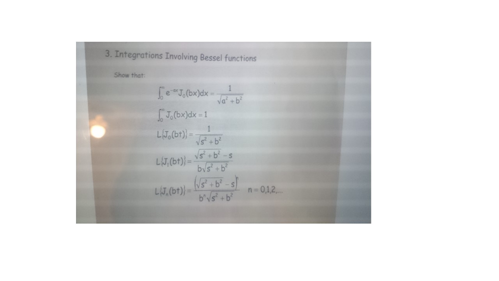 Solved 3 Integrations Involving Bessel Functions Show That