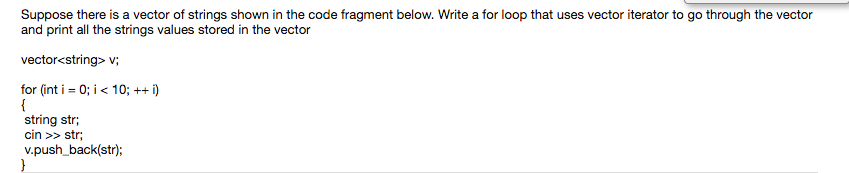 Solved Suppose there is a vector of strings shown in the | Chegg.com