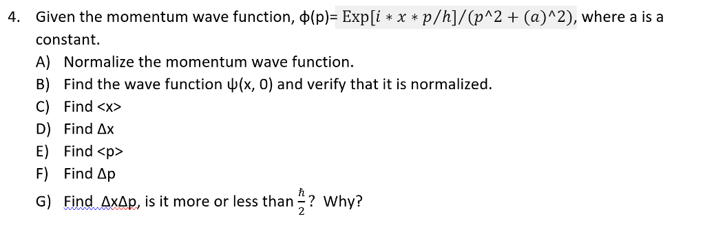 Given the momentum wave function, phi (p)= Exp[i * x | Chegg.com