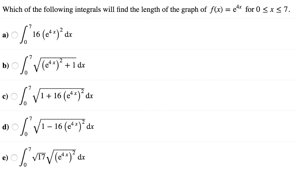 Solved Which of the following integrals will find the length | Chegg.com